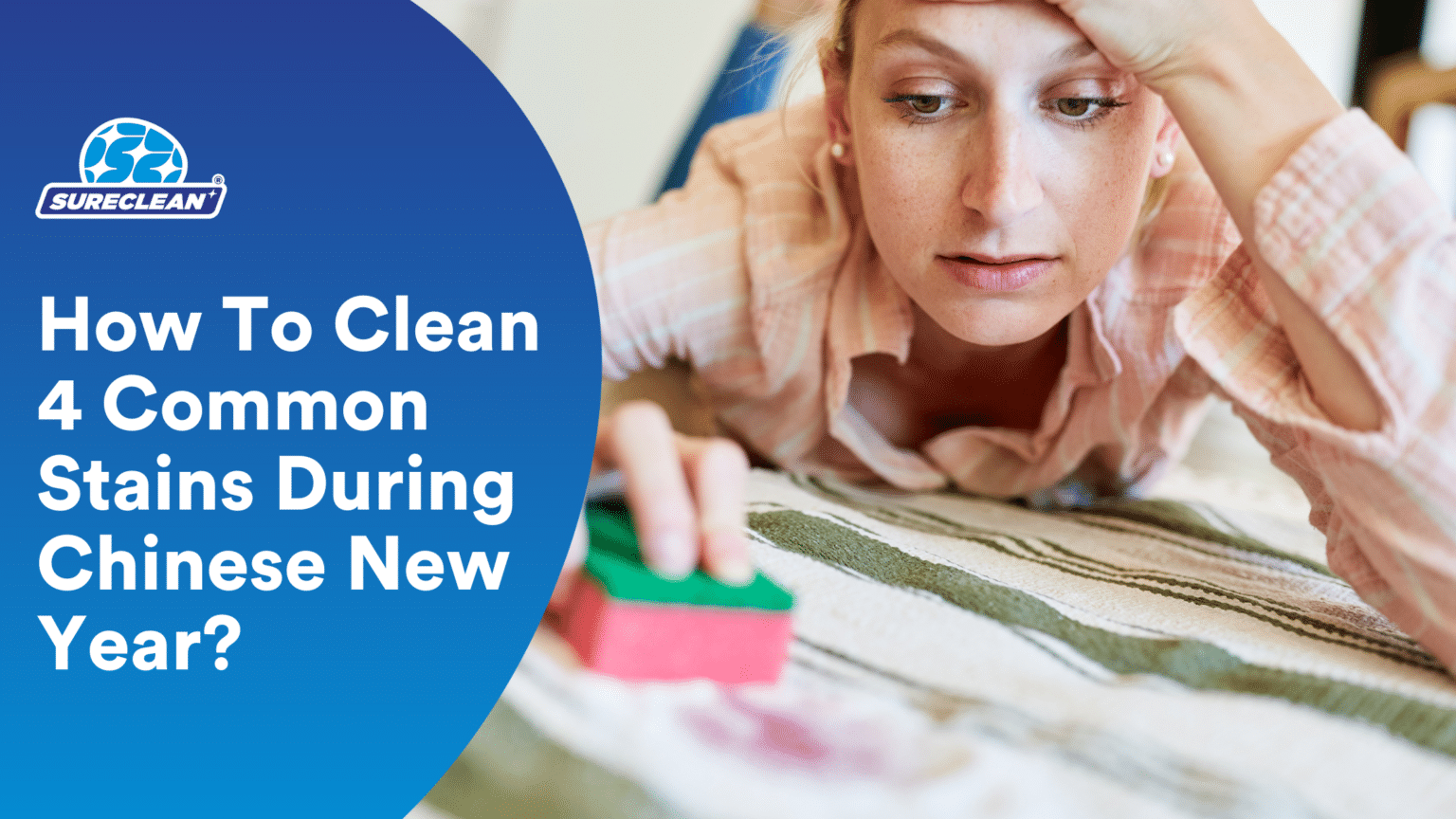 How To Clean 4 Common Stains During Chinese New Ye Singapore 2026 ...